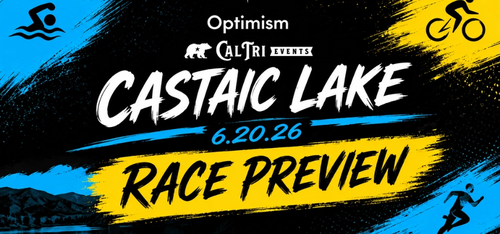 Race Preview: 2026 Cal Tri Castaic Lake - California Triathlon